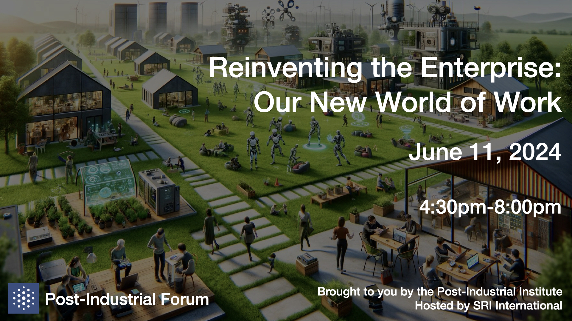 Reinventing the Enterprise: Our New World of Work - Post-Industrial ...